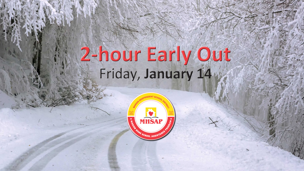2-hour Early Out | Marion Home School Assistance Program