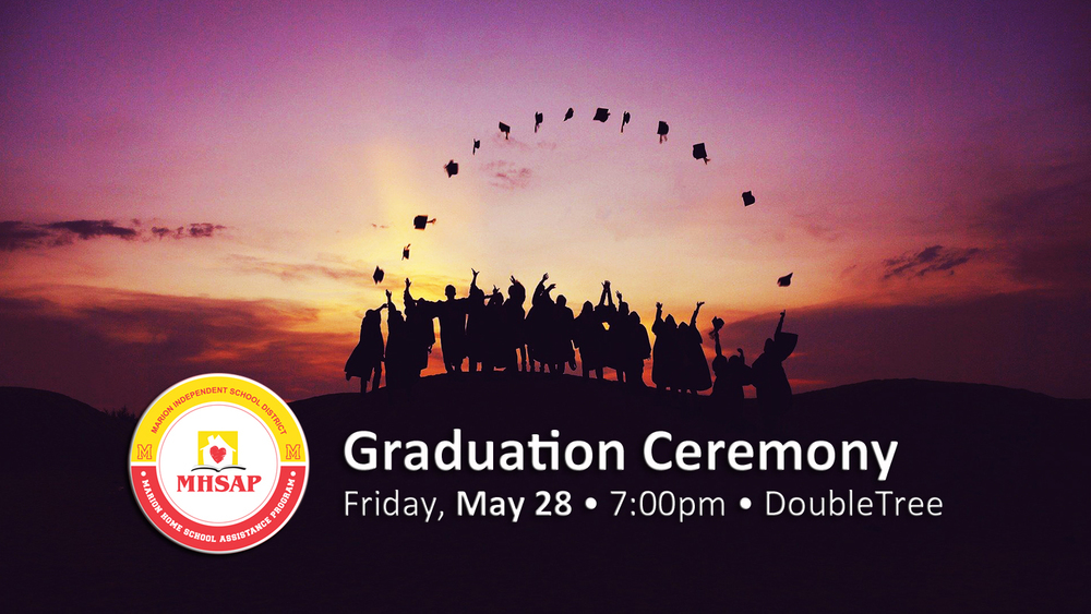 Join us in Celebrating our Graduates! | Marion Home School Assistance ...
